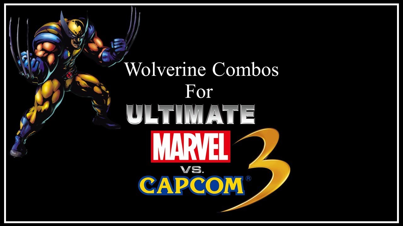 UMVC3 Combos - Wolverine Base Confirms - YouTube