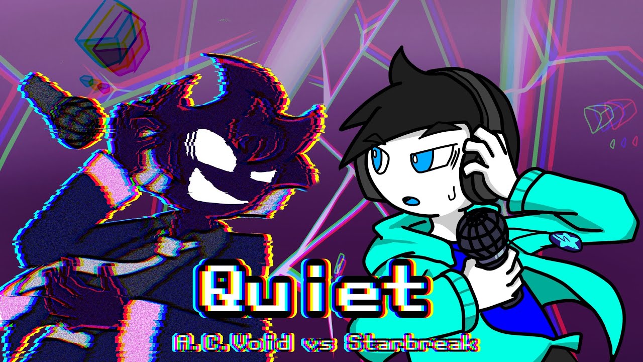 FNF Quiet but A.C.Void vs Starbreak (Quiet cover) - YouTube