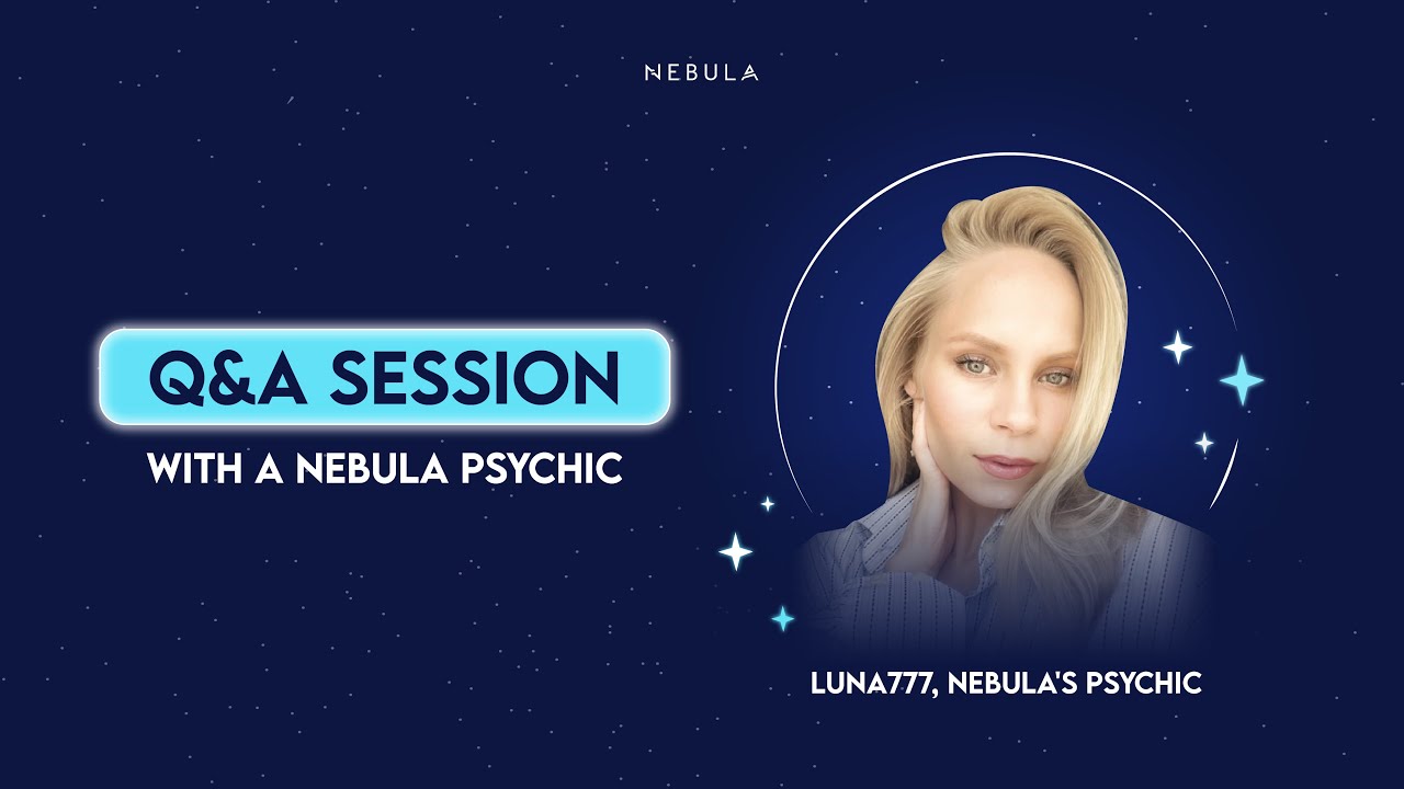 Q&A Session With a Nebula Psychic - YouTube