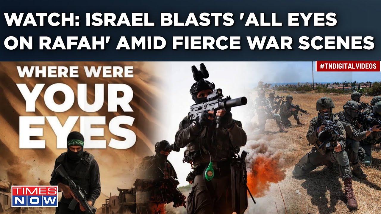 Israel Fumes as 'All Eyes on Rafah' Trends, Counters 44 Million Posts ...