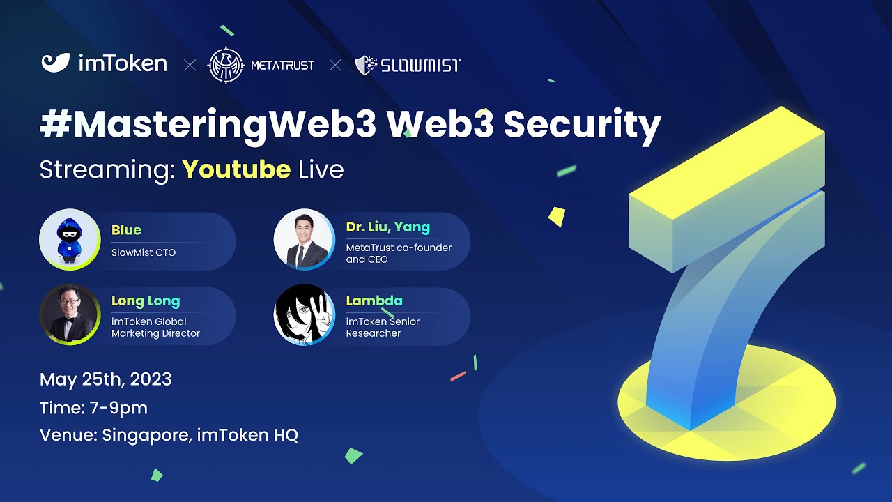 imToken #MasteringWeb3 Web3 Security: Protection and Trends Singapore Meetup! - YouTube