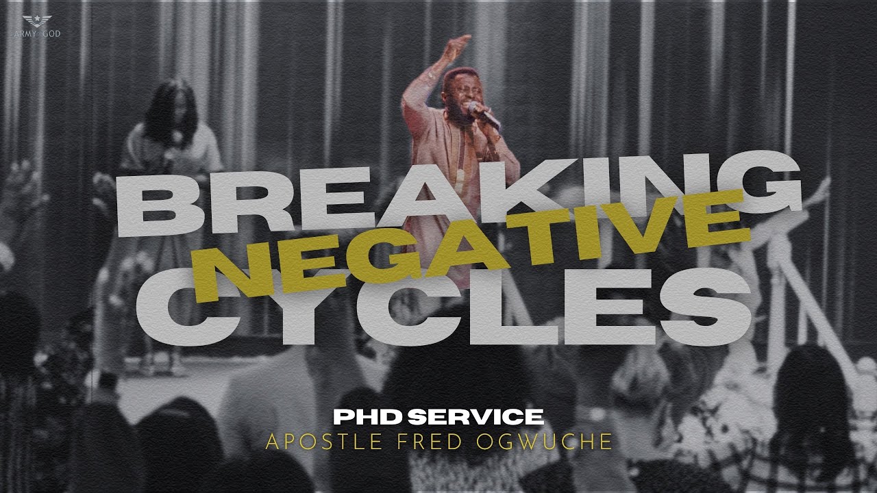 PHD SERVICE | REVIVAL SUNDAY | BREAKING NEGATIVE CYCLES | APOSTLE FRED ...