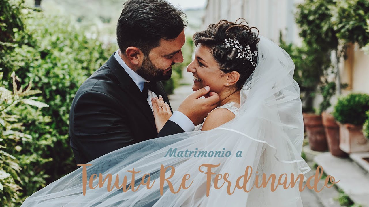 Matrimonio a Tenuta Re Ferdinando | Giovanni & Fabiana - YouTube