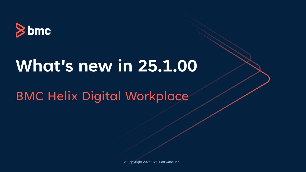 What's new in BMC Helix Digital Workplace 25.1.00 - YouTube