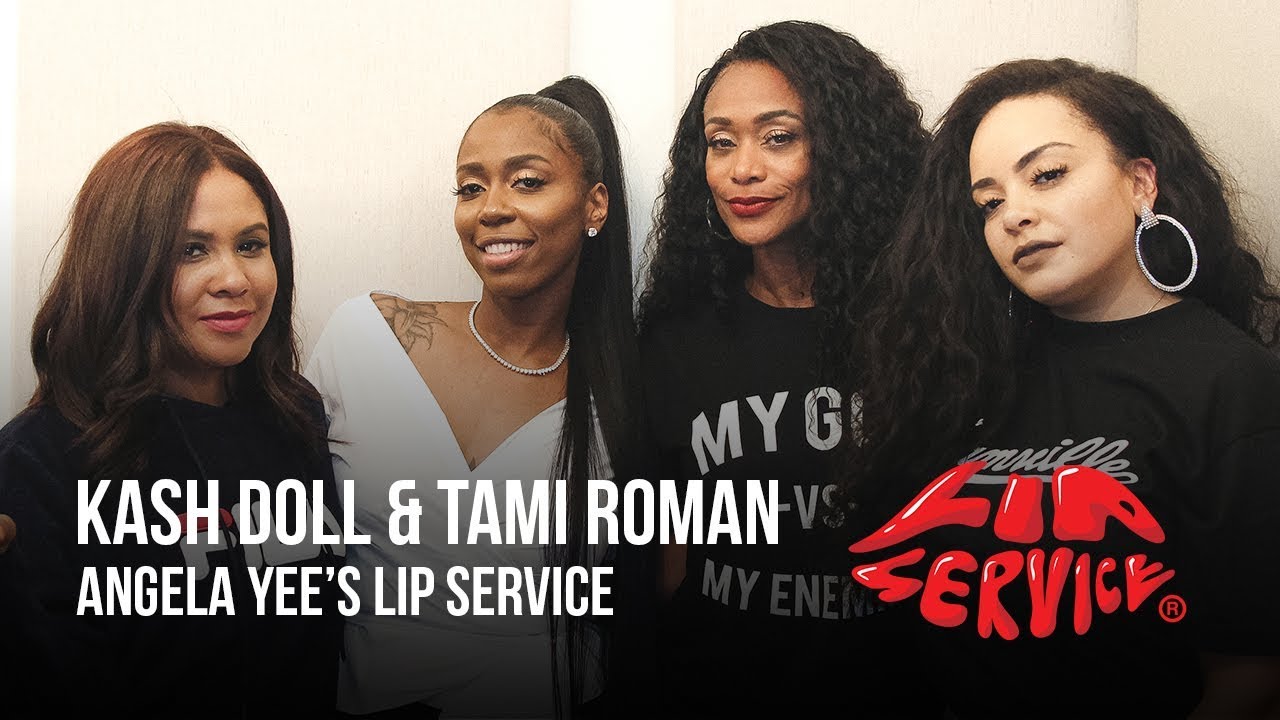 Angela Yee's Lip Service Feat. Kash Doll and Tami Roman - YouTube
