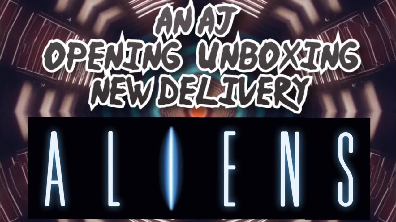 ALIENS. Collectable. Delivery and Unboxing. But what is it ….? - YouTube