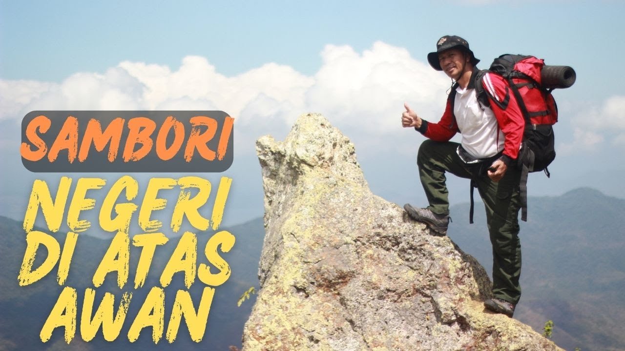 PENDAKIAN PUNCAK LAMBITU. SAMBORI KAB. BIMA NTB - YouTube