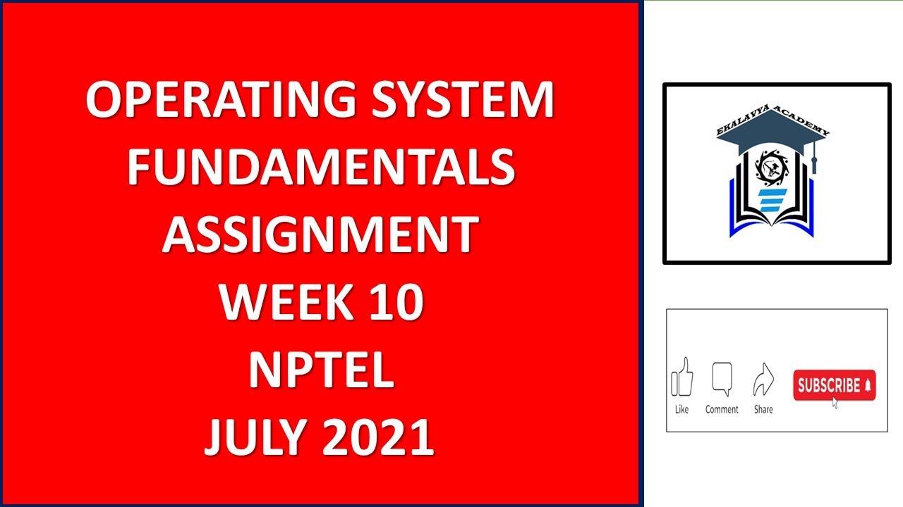 Assignment 10 | Operating System Fundamentals | NPTEL | Week 10 | July ... Assignment 10 | Operating System Fundamentals | NPTEL | Week 10 | July ...