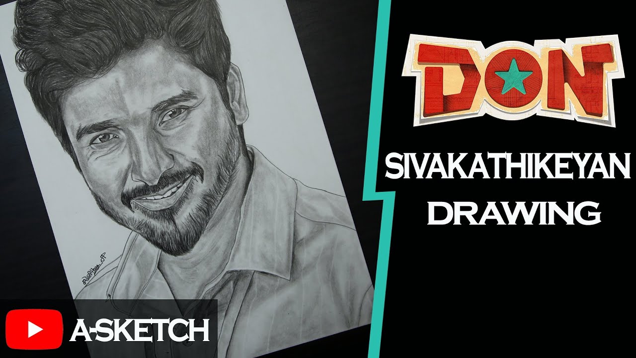 Sivakarthikeyan | DON | Drawing | Portrait | A-Sketch - YouTube