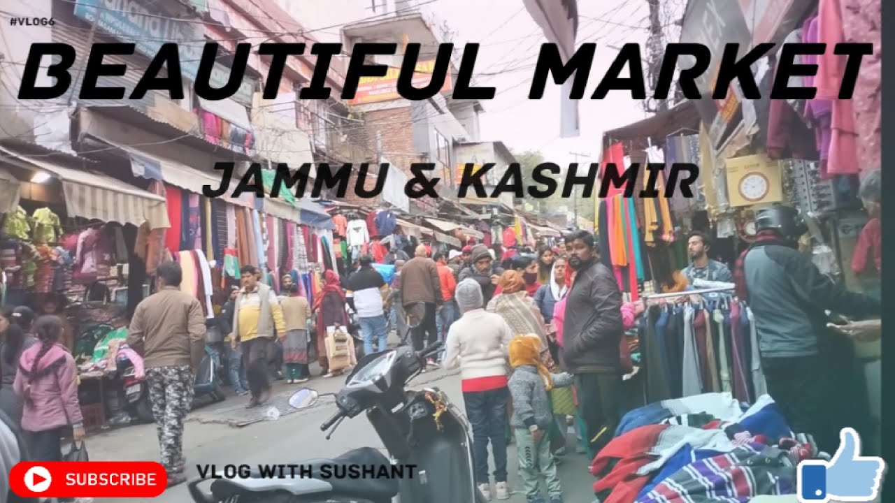 BEAUTIFUL JAAMU MARKET ll ️ ️ ll JAMMU AND KASHMIR VLOG ll VLOG WITH ...