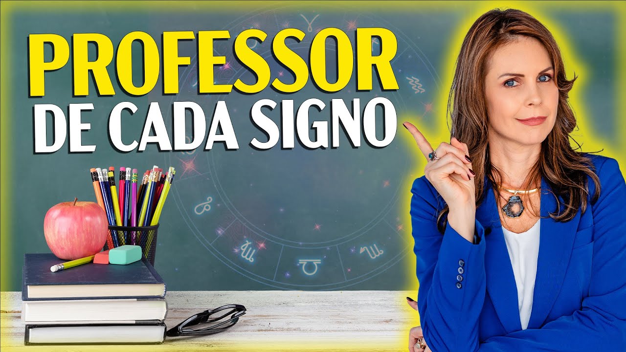 O PROFESSOR de cada SIGNO | Dia dos Professores - YouTube