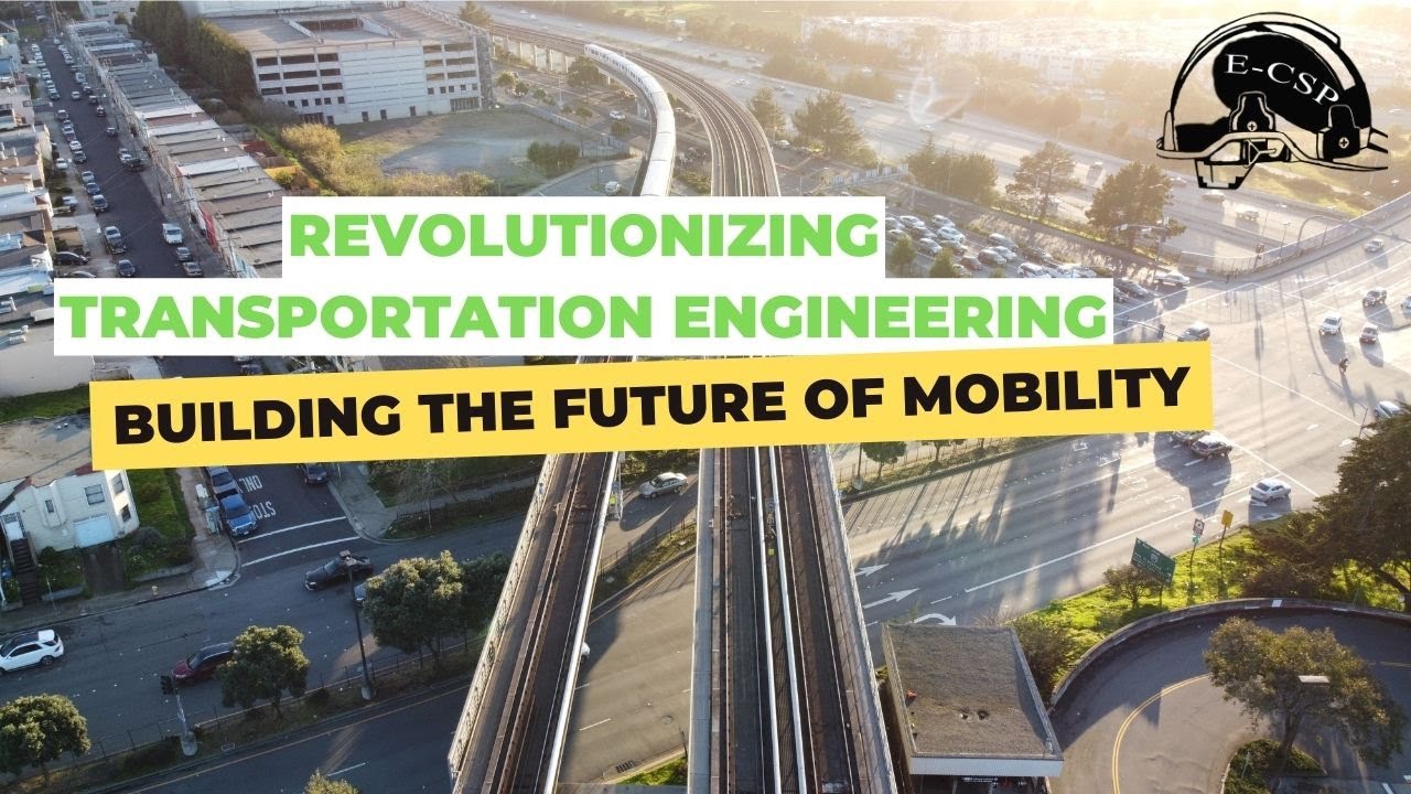 Revolutionizing Transportation Engineering: Building the Future of ...