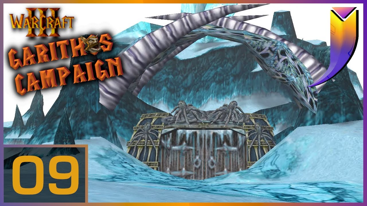 Warcraft 3: Garithos Campaign 09 - Wrath of the Lich King - YouTube