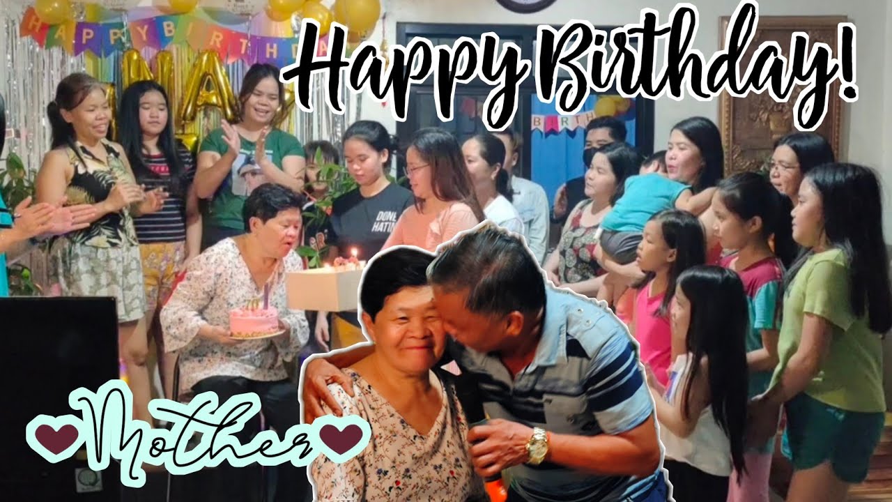 Happy 71'st Birthday | My Inay's Birthday | 70'th Video Clips - YouTube