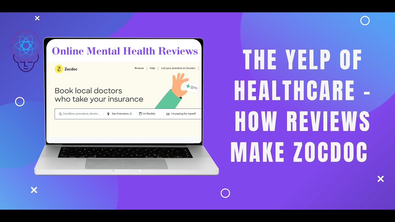 The Yelp of HealthCare - How Honest Reviews Make Zocdoc So Impactful ...