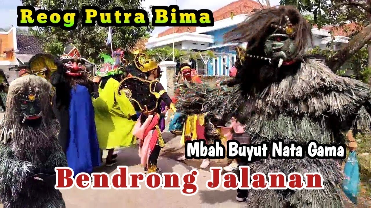 Bendrong Jalanan _ Ngarak Panjang Mbah Buyut Nata Gama _ Reog Putra ...
