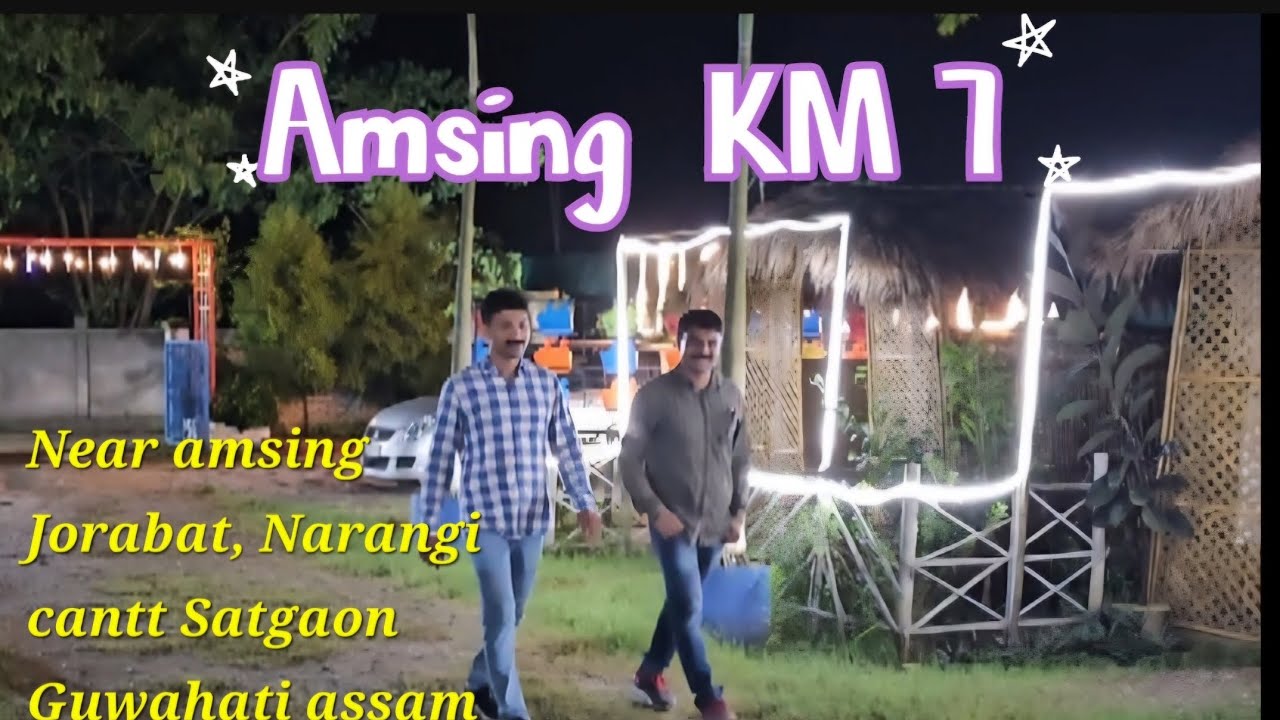 Amsing KM 7 Best Restaurants Near amsing Jorabat Narangi cantt Satgaon ...