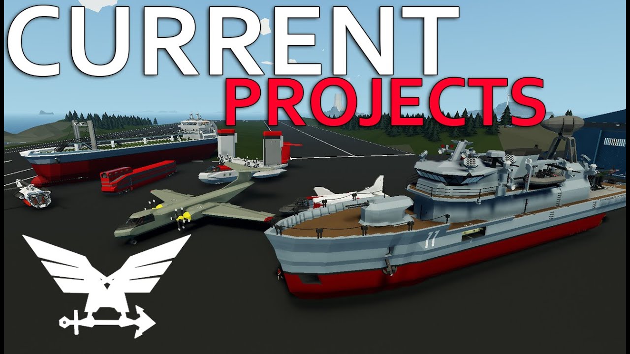 All of My Current Projects! - Stormworks Gameplay - YouTube