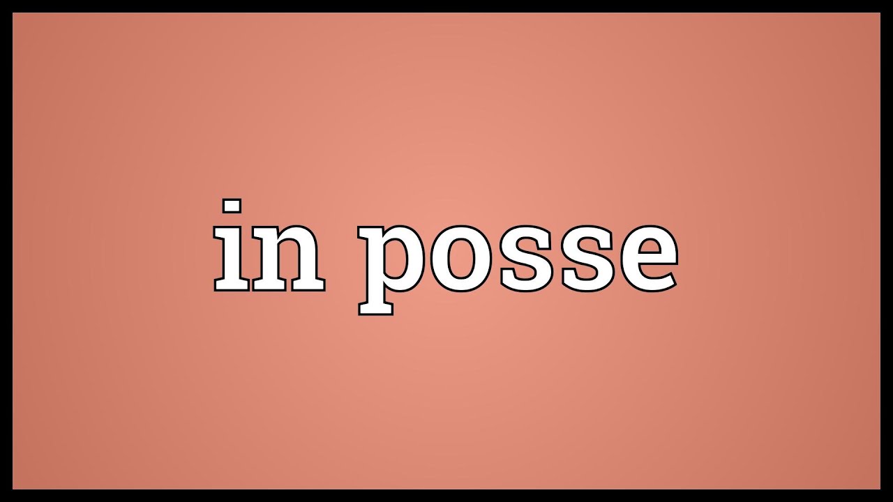 In posse Meaning - YouTube