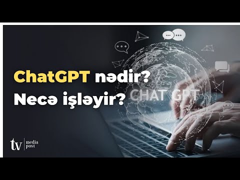 ChatGPT nədir? Necə işləyir? - TexnoPost   #texnopost #chatgpt #mediapost