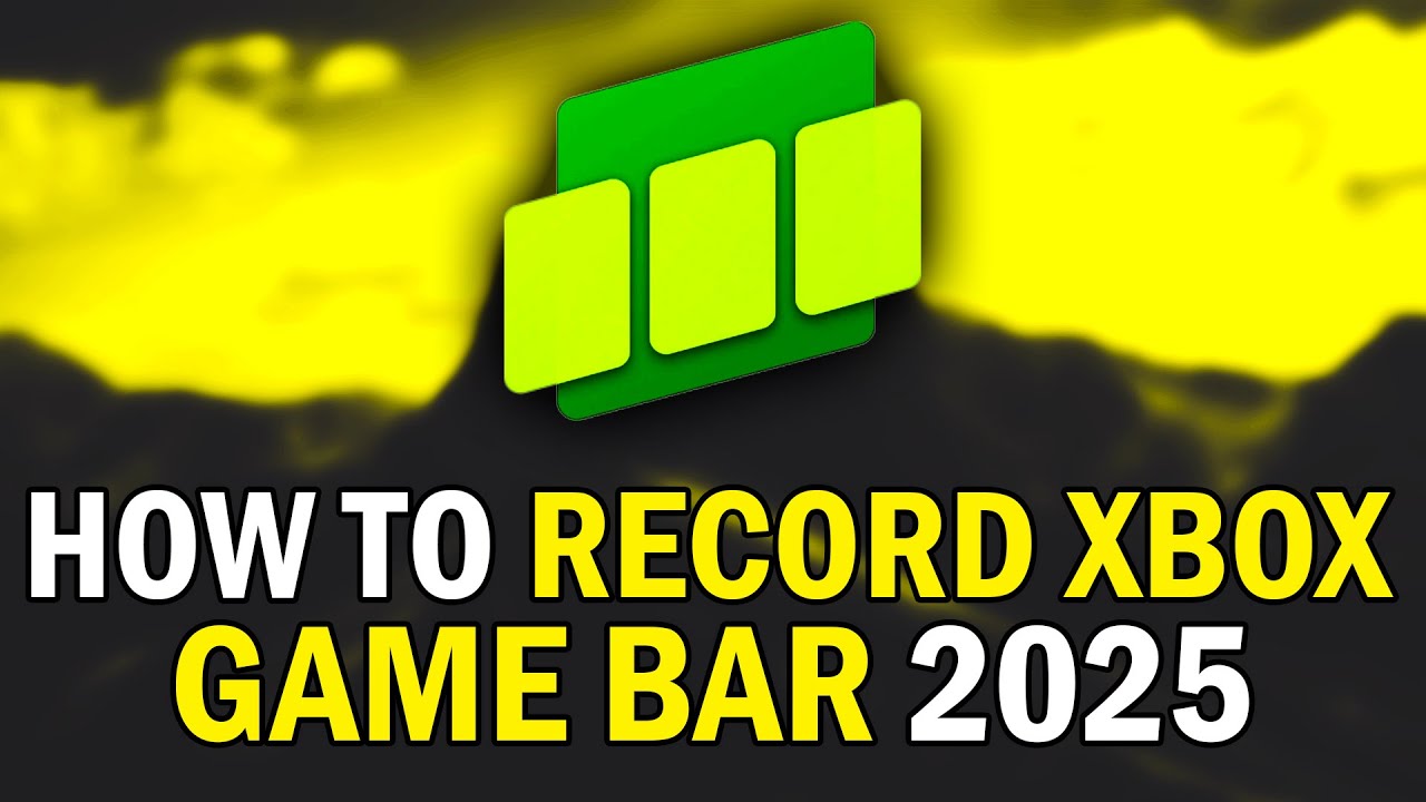 How To Use Xbox Game Bar on Windows 11 In 2025 (How To Record Your ...