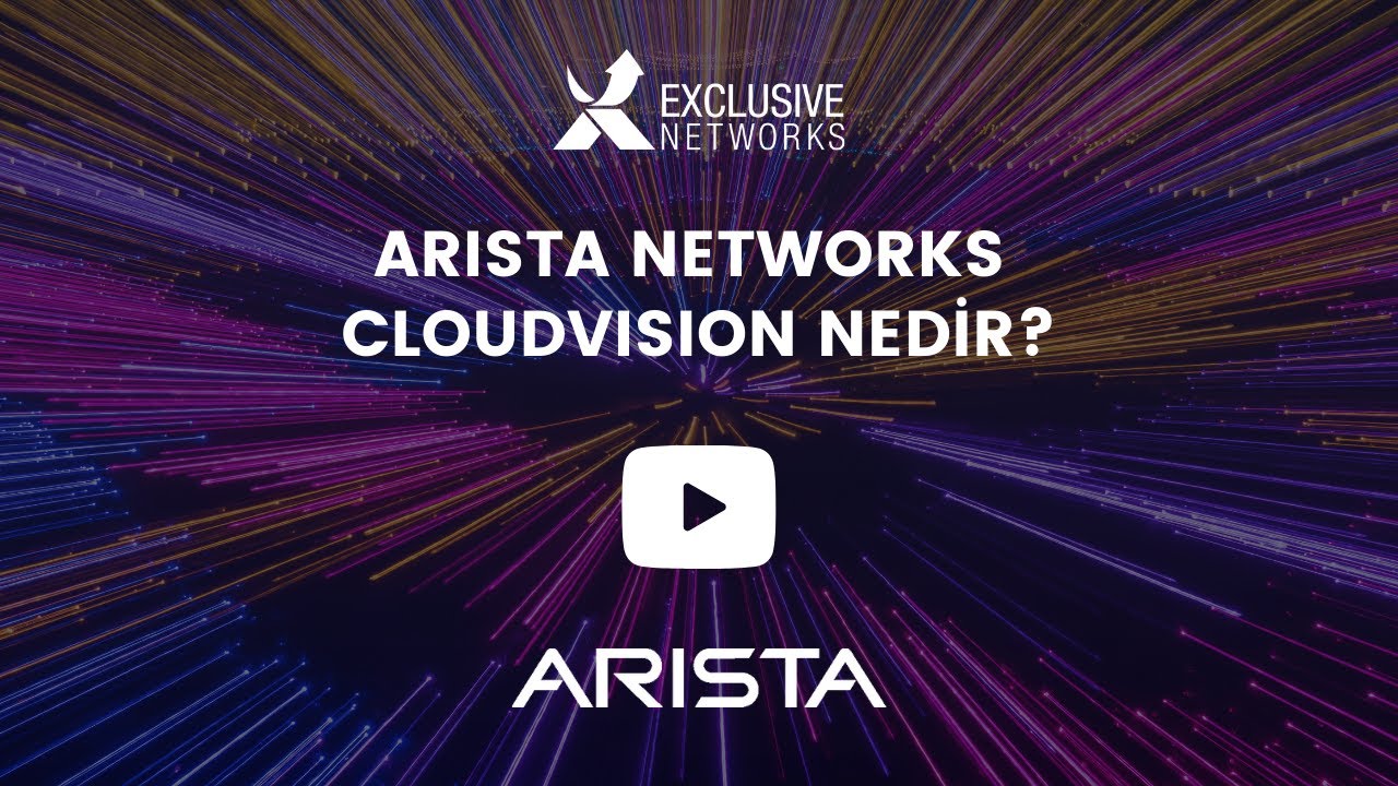ARISTA NETWORKS CLOUDVISION NEDİR? - YouTube