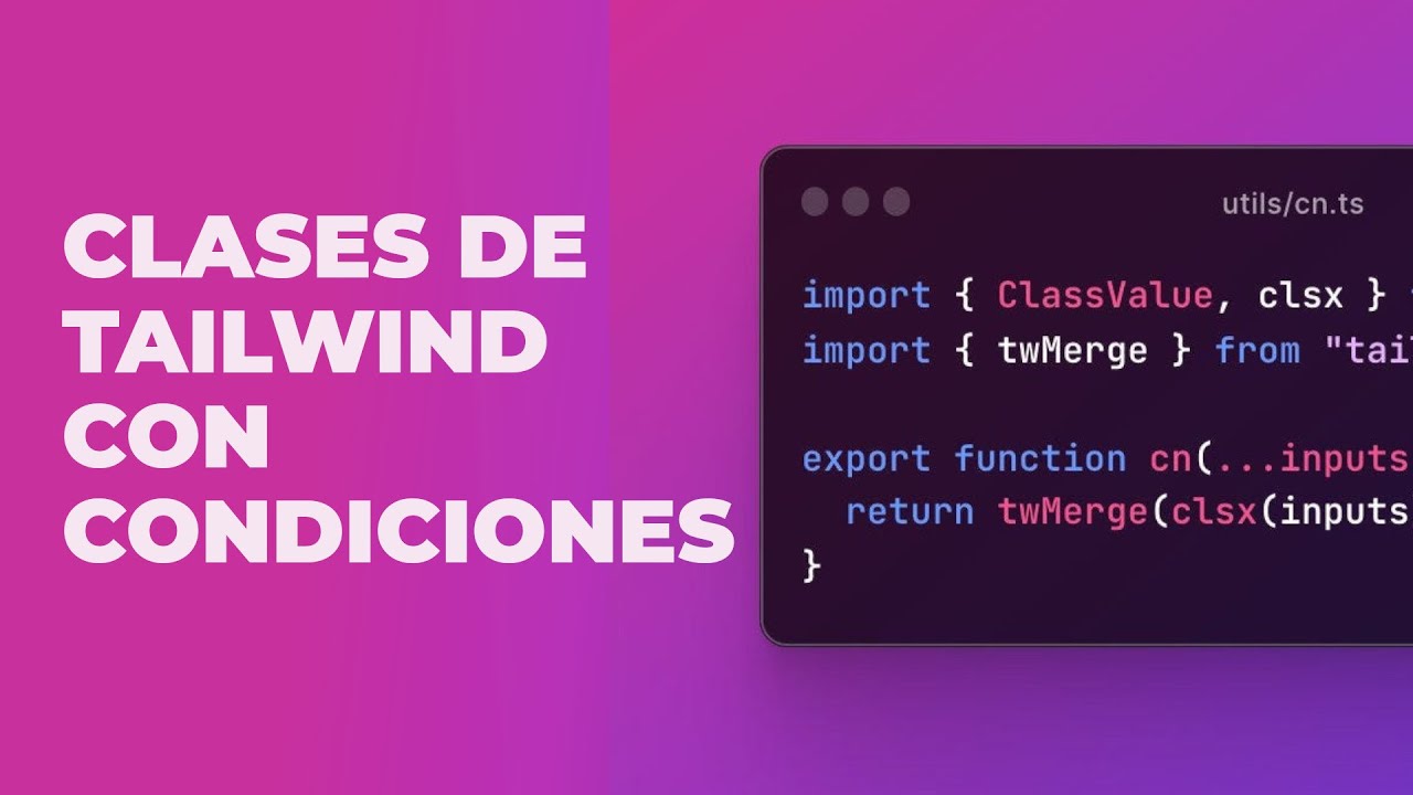 Tailwind y React - Componentes personalizables con clsx y tailwind ...
