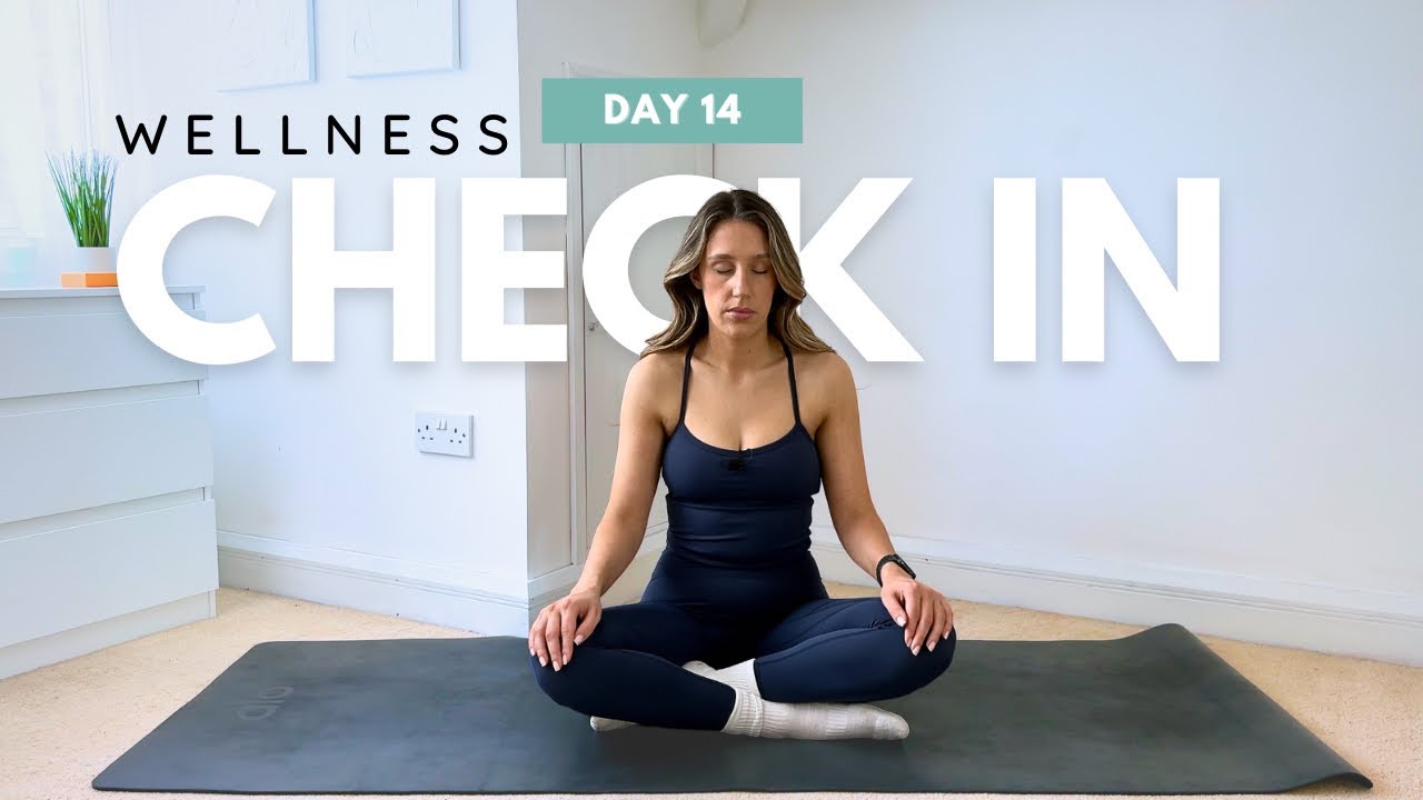 Day 14 | Wellness Check In | Stretch, Body Scan & Positive Affirmations ...