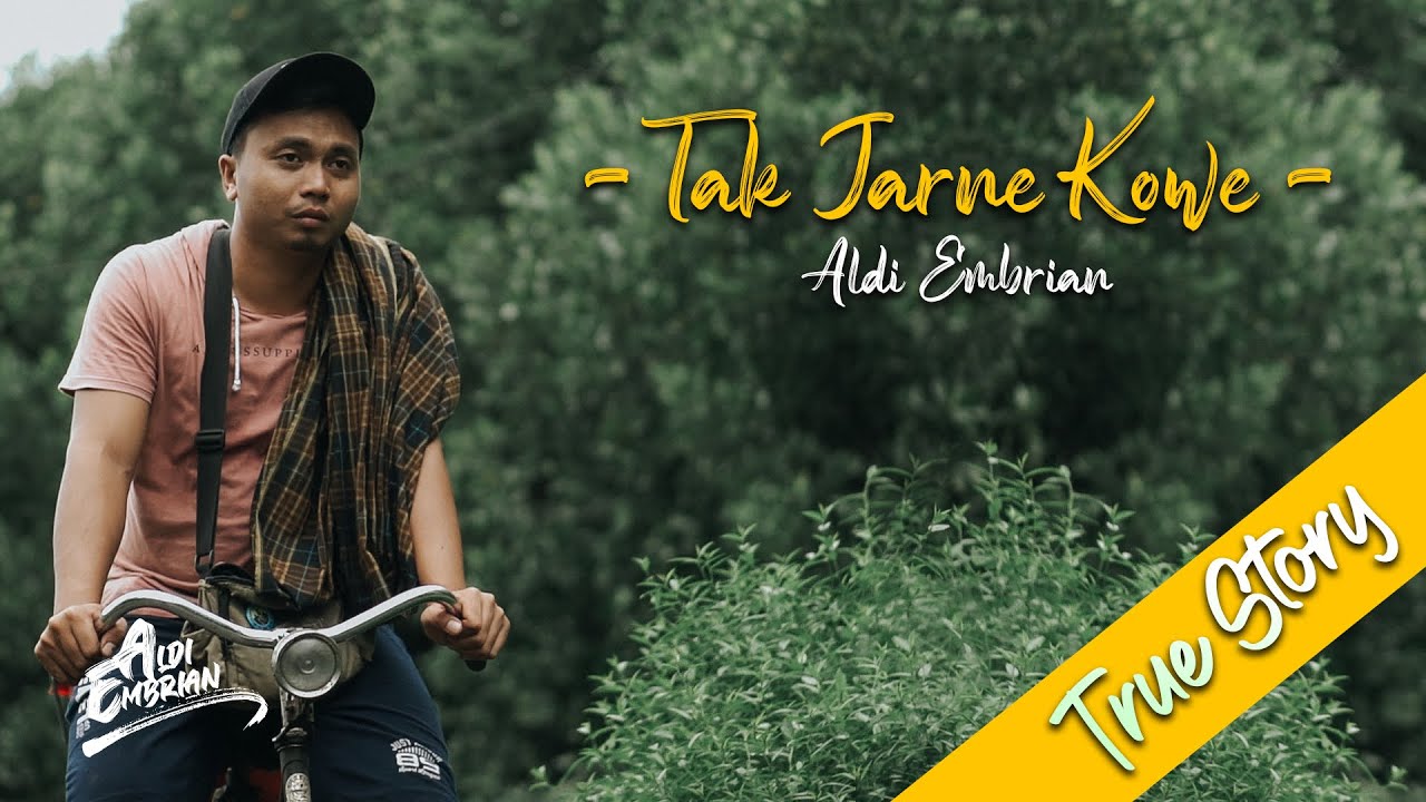 Aldi Embrian - Tak Jarne Kowe (Official Music Video) - YouTube