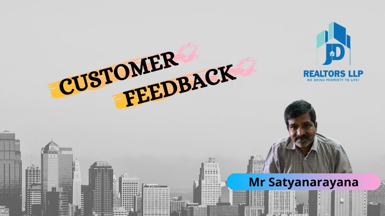 JD REALTORS LLP | Customer feedback | jdrealtors.in | M +91-9491807979 ...