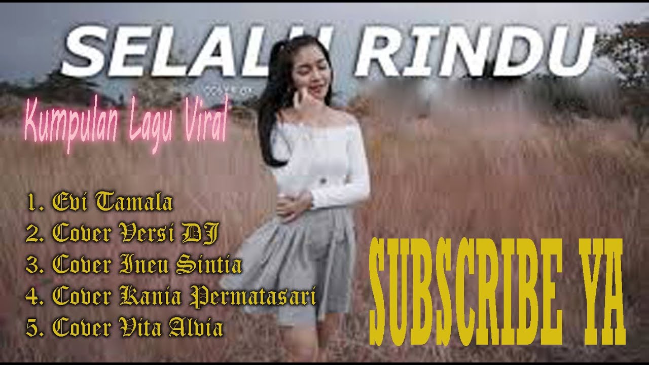KUMPULAN LAGU VIRAL SELALU RINDU - YouTube