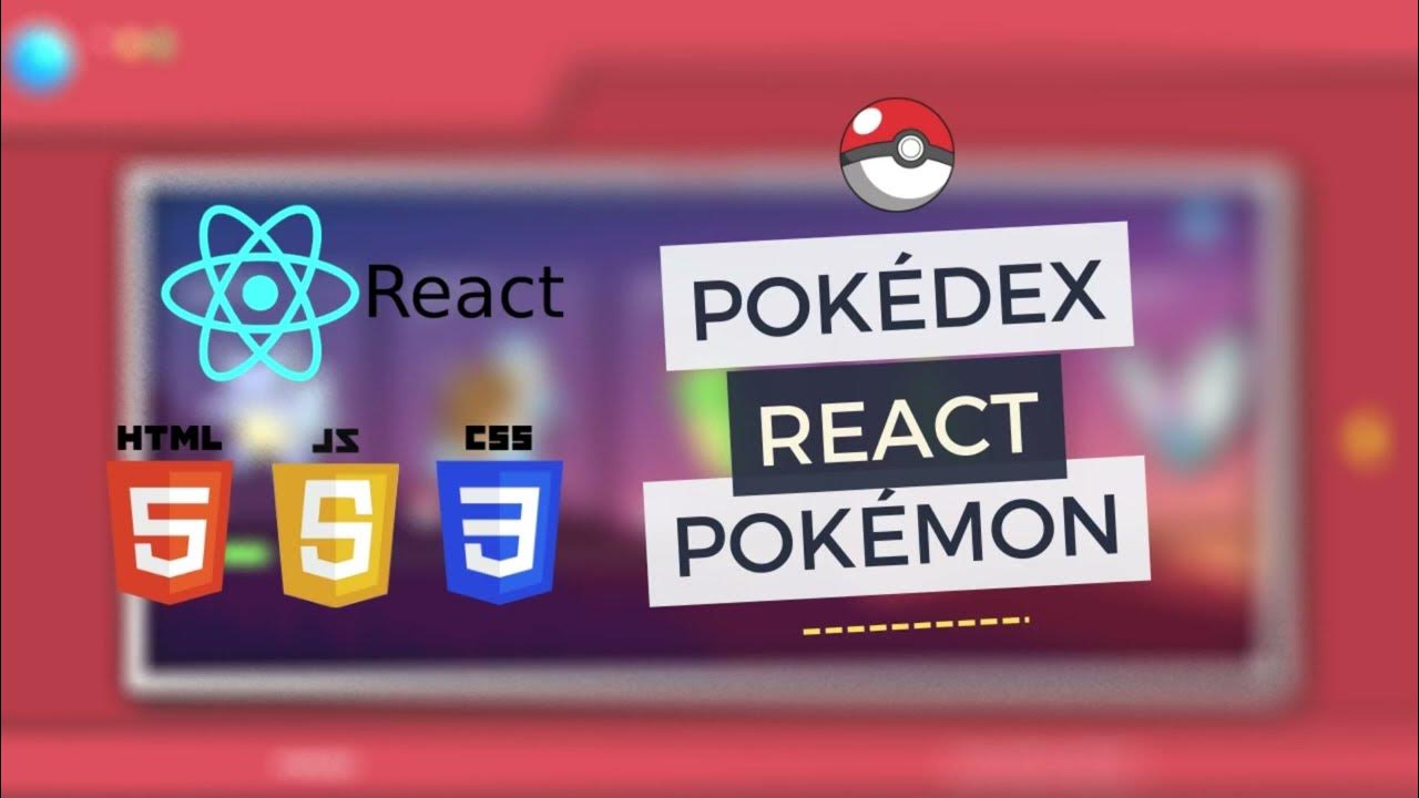 Pokedex React - HTML- CSS - Java Script - YouTube