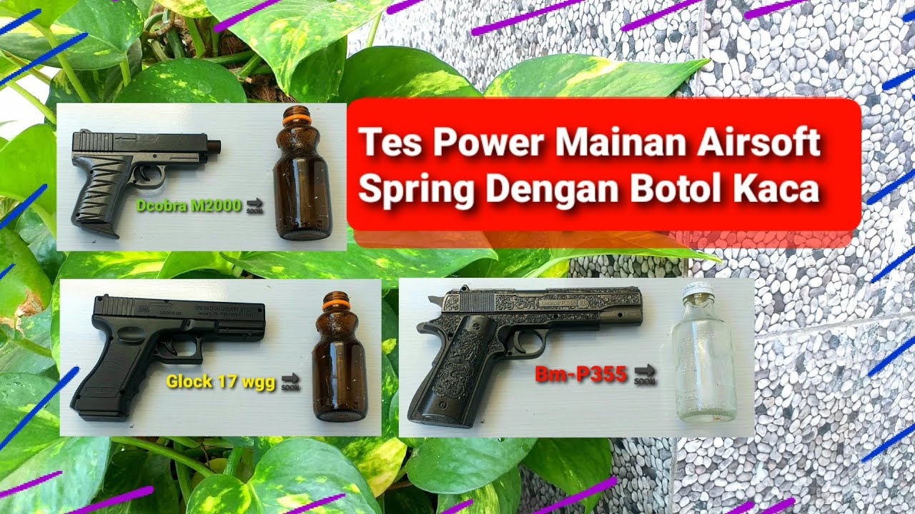 Tes Power mainan airsoft spring Dcobra M2000 - Glock 17wgg - Mamba P355 ...