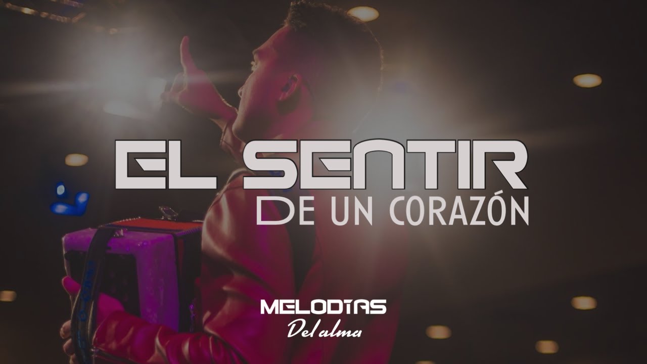 El sentir de un corazón! - YouTube