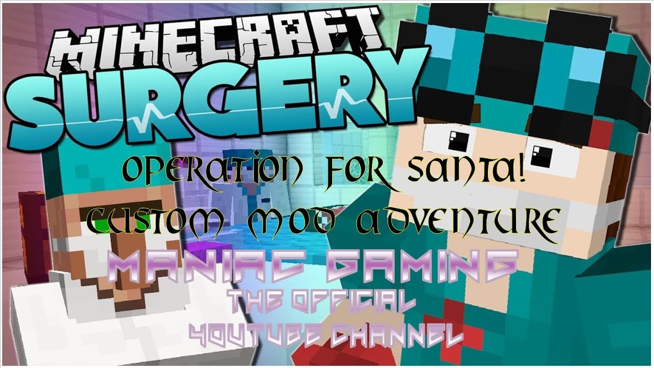 MINECRAFT SURGERY OPERATION FOR SANTA! CUSTOM MOD ADVENTURE - YouTube