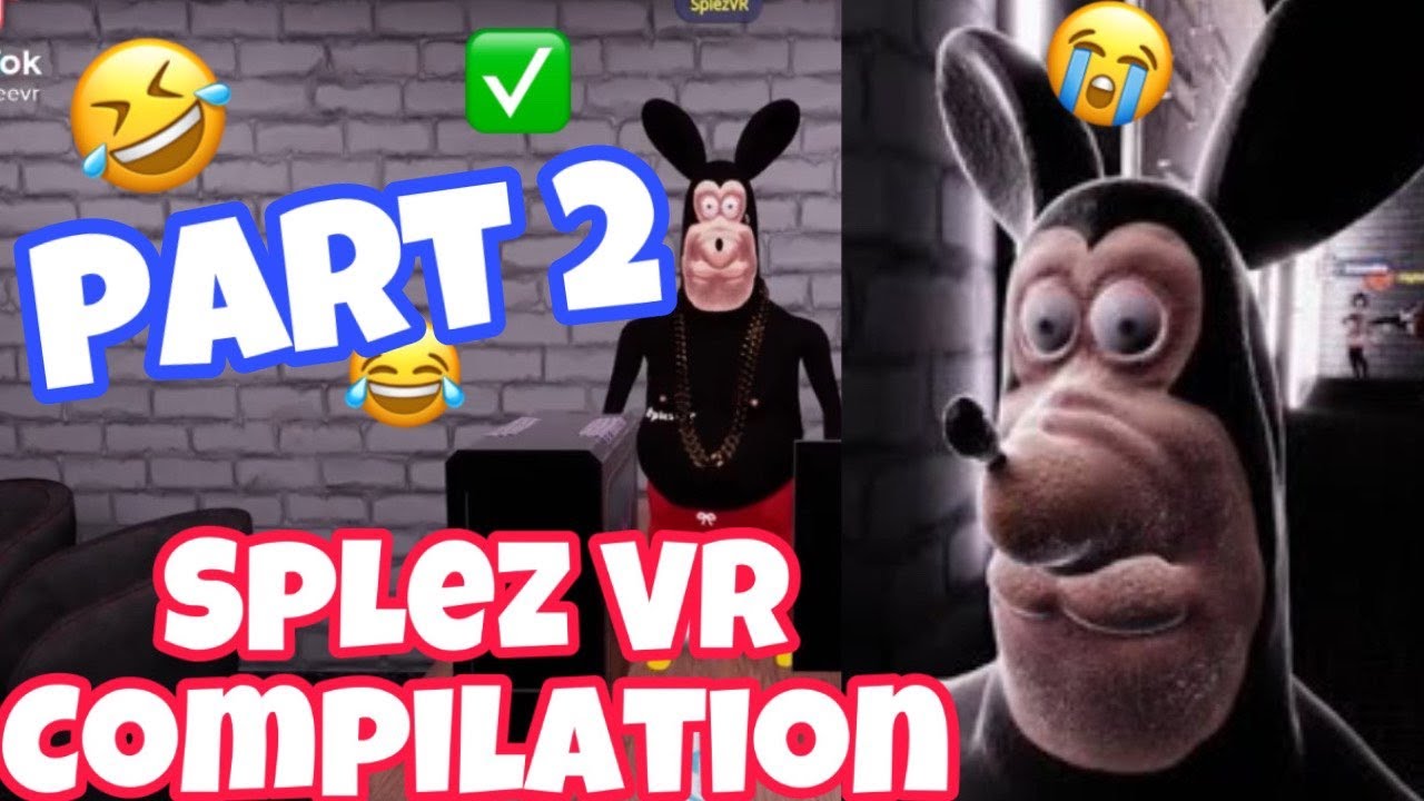 TIKTOK SPLEZ VR COMPILATION | PART 2 🤣 - YouTube