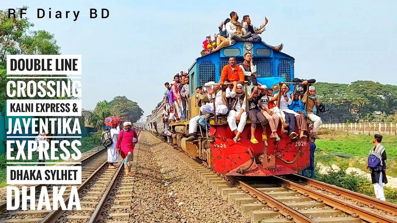 Double Line Crossing ll 774 down Kalni Express & 717up Jayentika Express ll Sylhet - Dhaka ...