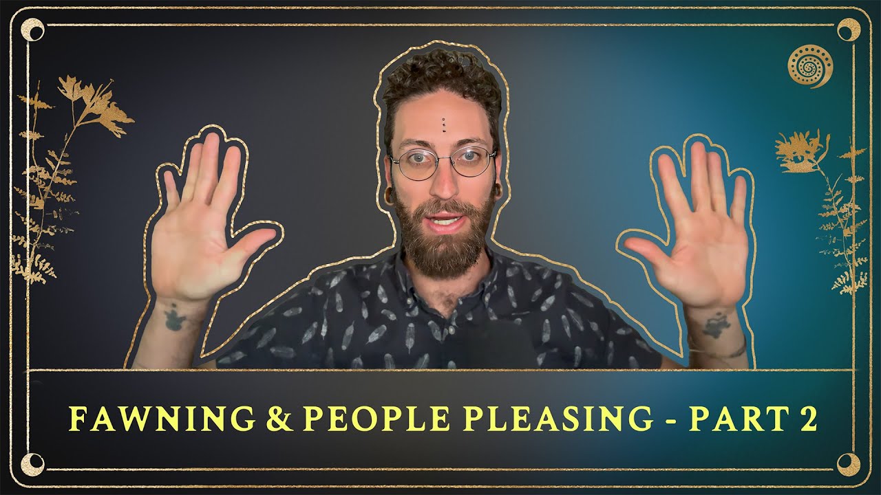 Fawning & People Pleasing: How Interrupt It (Part 2) - YouTube