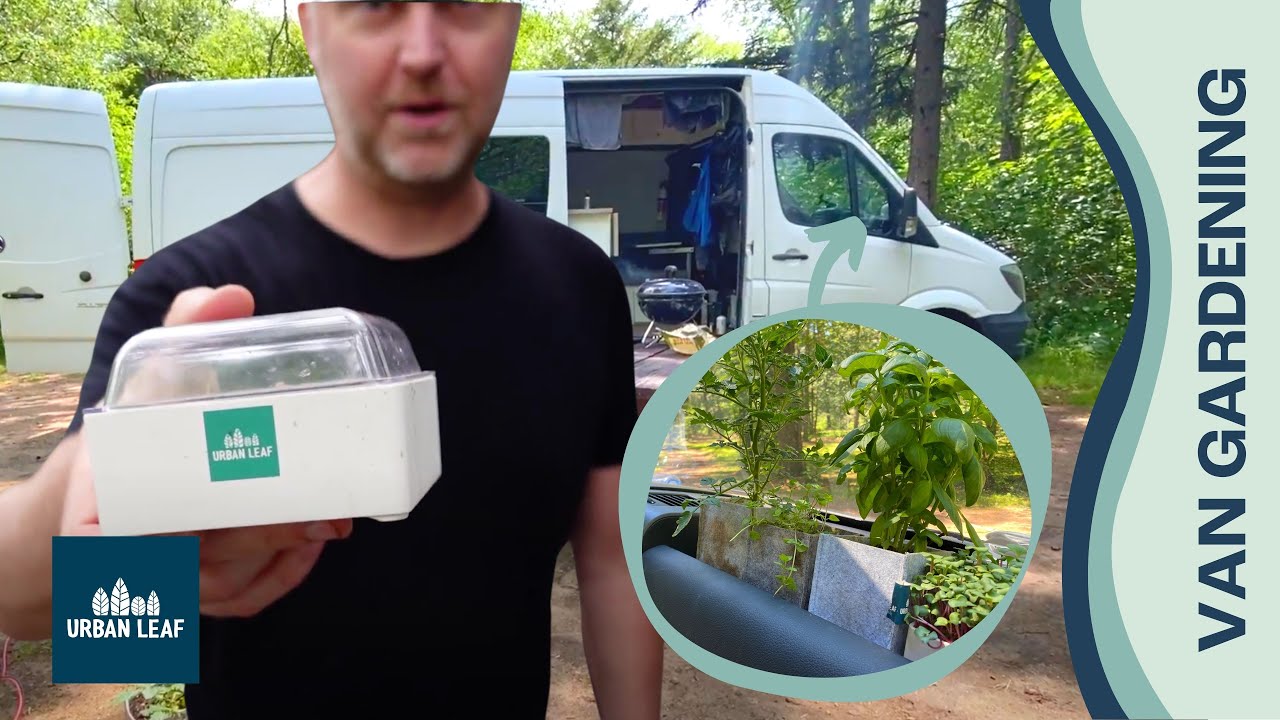 Gardening In A Van? 🚐 🌱 - #VanLife meets #Gardening. Part 1 - Setup and ...
