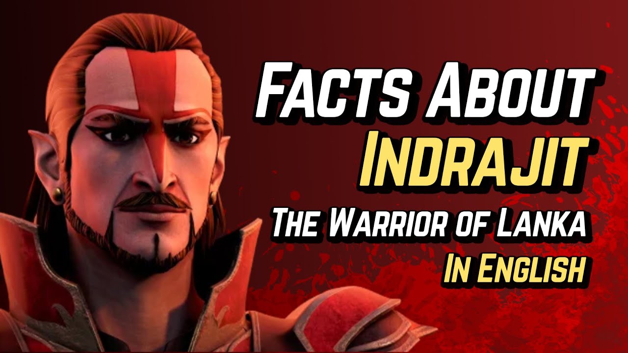Facts About Indrajit | Meghnath the son of Ravan Facts | In English ...