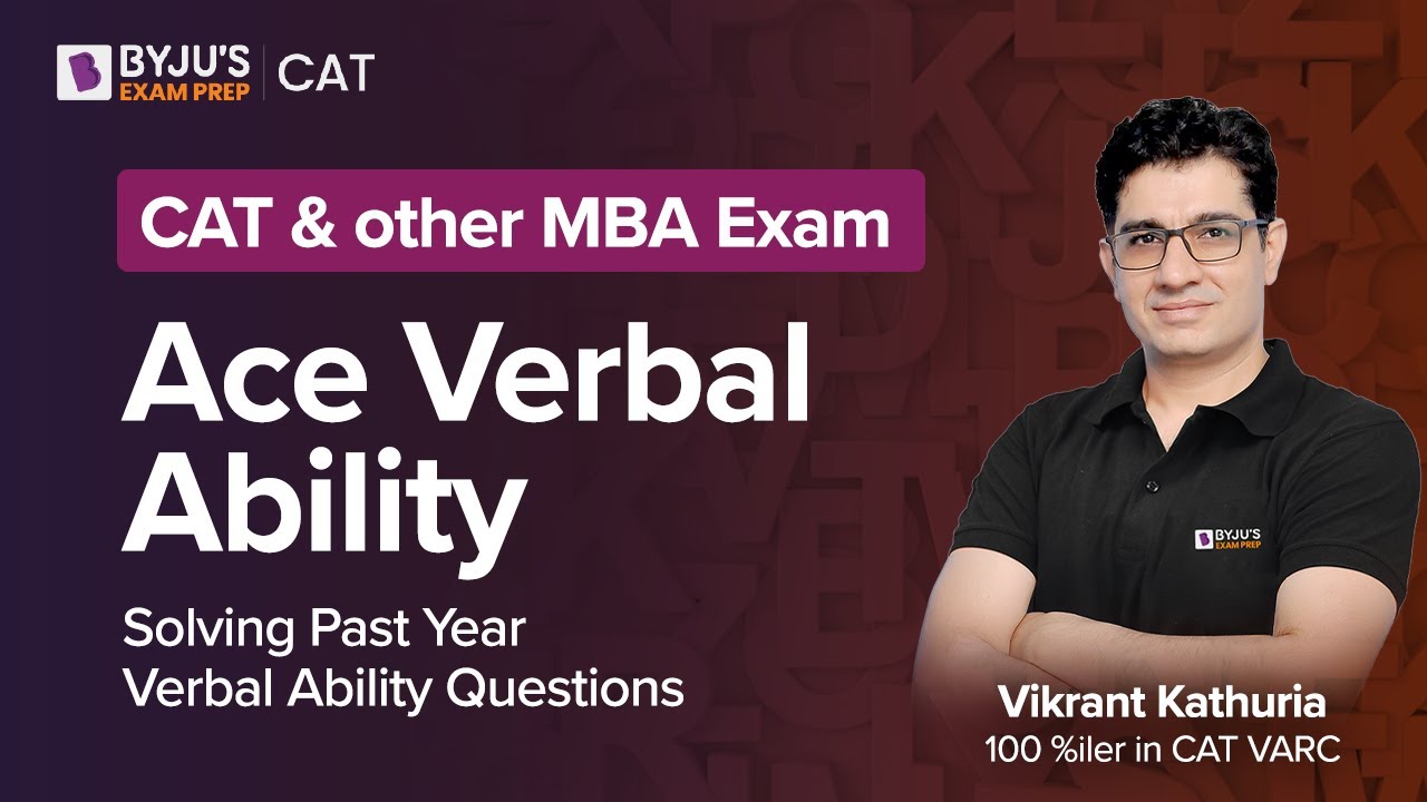 Ace Verbal Ability | Solving Past Year Verbal Ability Questions | CAT ...