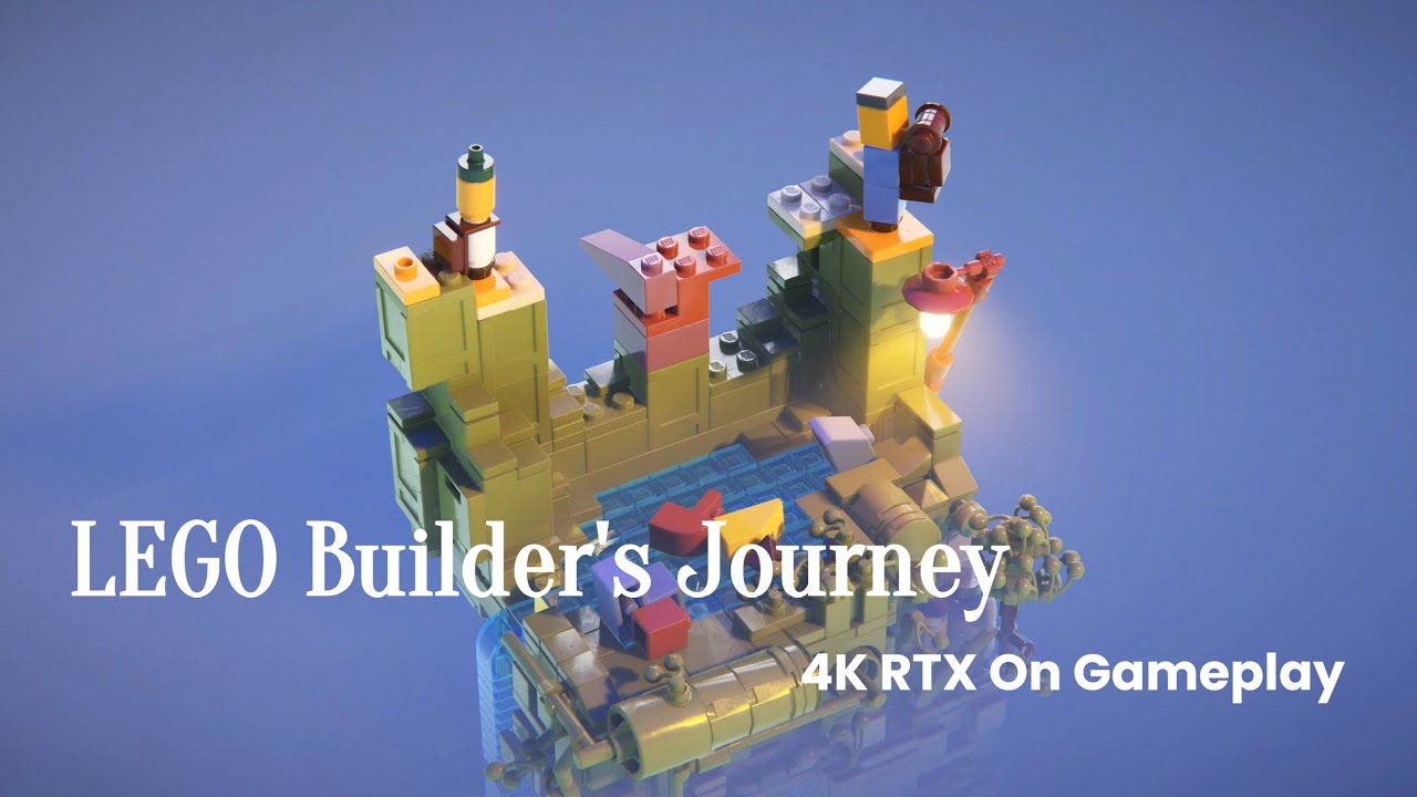 LEGO Builder's Journey - 4K RTX On (Ray-Tracing Showcase - No ...