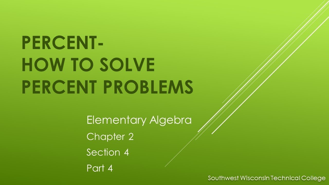 Percent Applications-How to Solve Percent Problems– Elementary Algebra - YouTube
