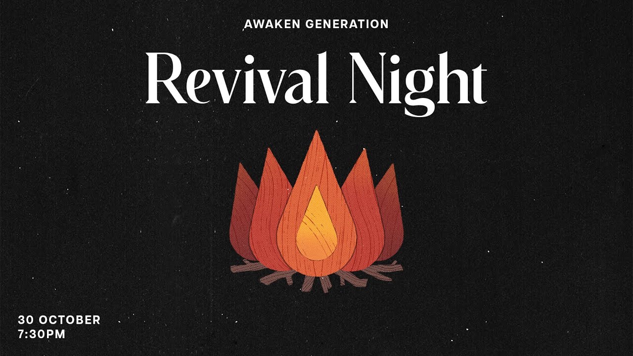 Revival Night Oct 2024 - Awaken Generation - YouTube
