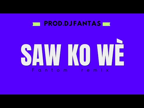 Saw Ko Wè Mashup Raboday 2024_Fantom (prod.dj fantas) - YouTube