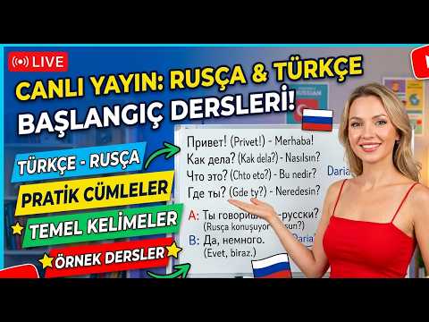 CANLI DERS-RUSÇA TÜRKÇE DERSLERİ