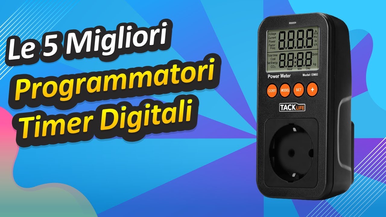 Le 5 Migliori Programmatori Timer Digitali - YouTube