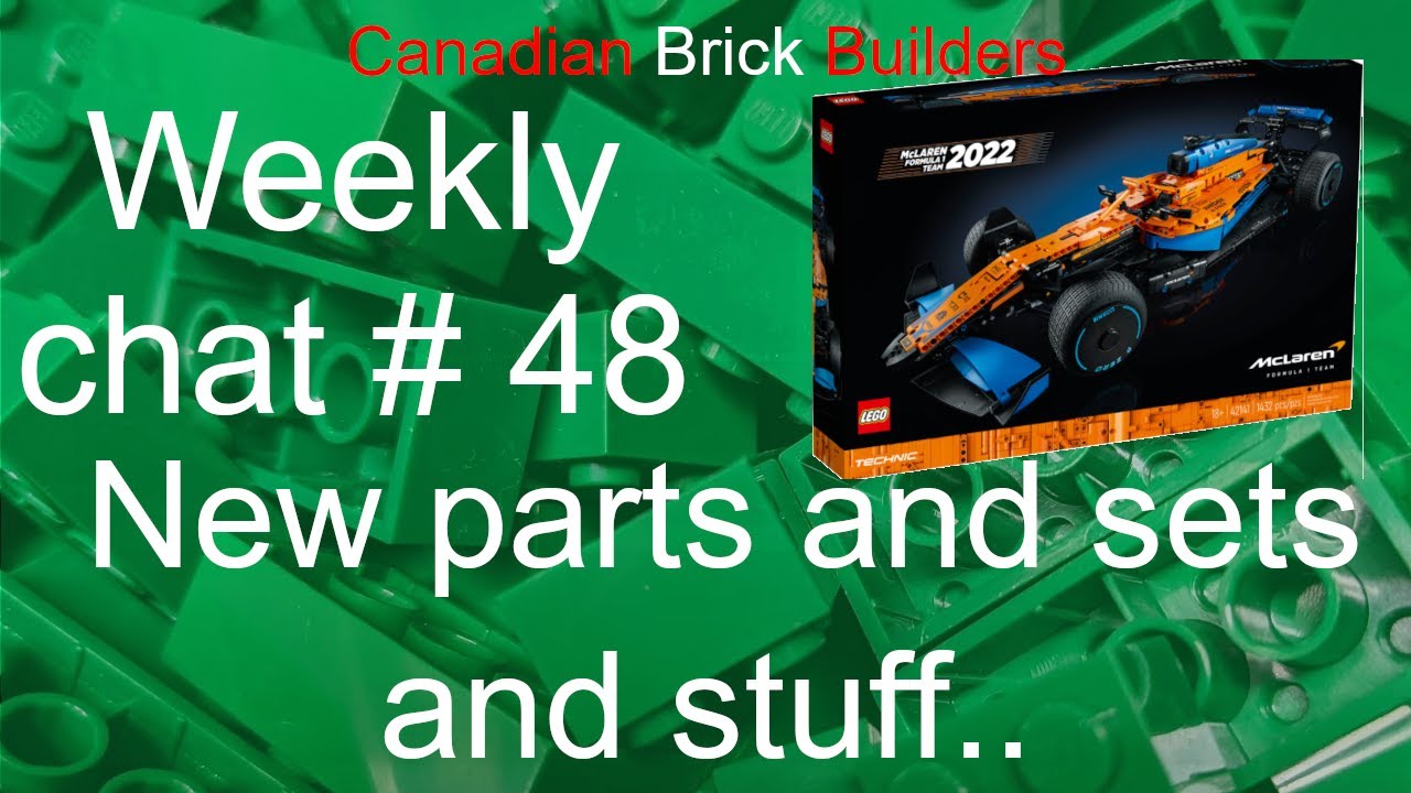 CBB Weekly Chat #48 - New Lego Parts, Set and Stuff... - YouTube