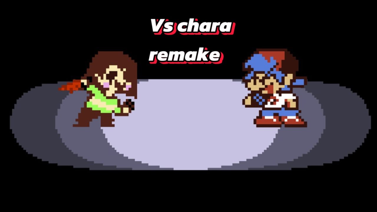 Vs Chara Remake FNF (full mod) - YouTube