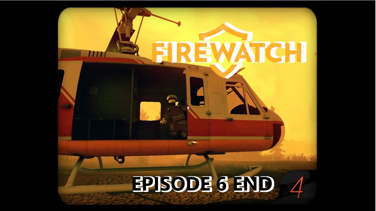 FIKRY PLAYS FIREWATCH EPISODE 6-GOING HOME,BACK TO REALITY MET JULIA ...